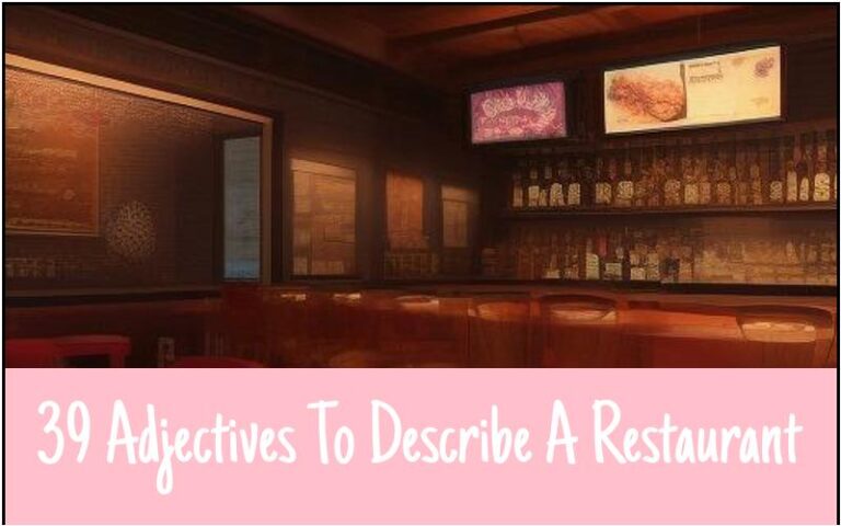 39 Adjectives To Describe A Restaurant - Vivid Writing Tips