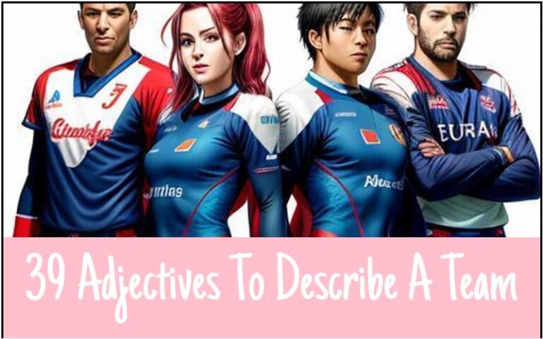 40 Adjectives To Describe Work Culture - Vivid Writing Tips