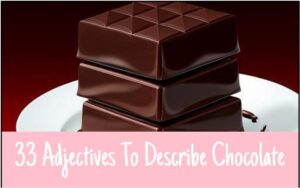 33 Adjectives To Describe Chocolate - Vivid Writing Tips