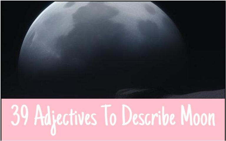 39 Adjectives To Describe Moon - Vivid Writing Tips