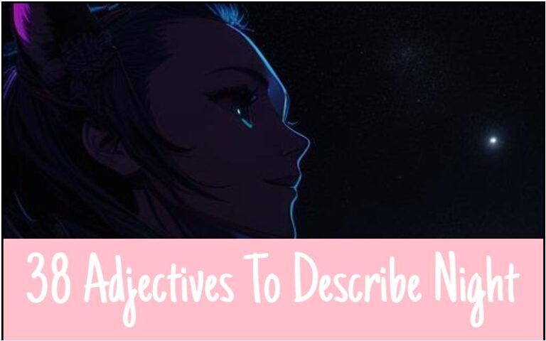 39 Adjectives To Describe An Event - Vivid Writing Tips